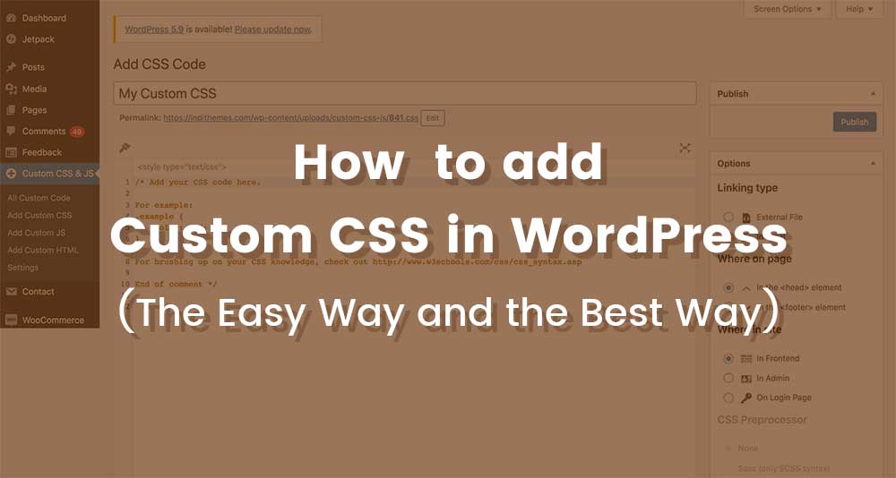 How To Add Custom CSS In WordPress The Easy Way And The Best Way 